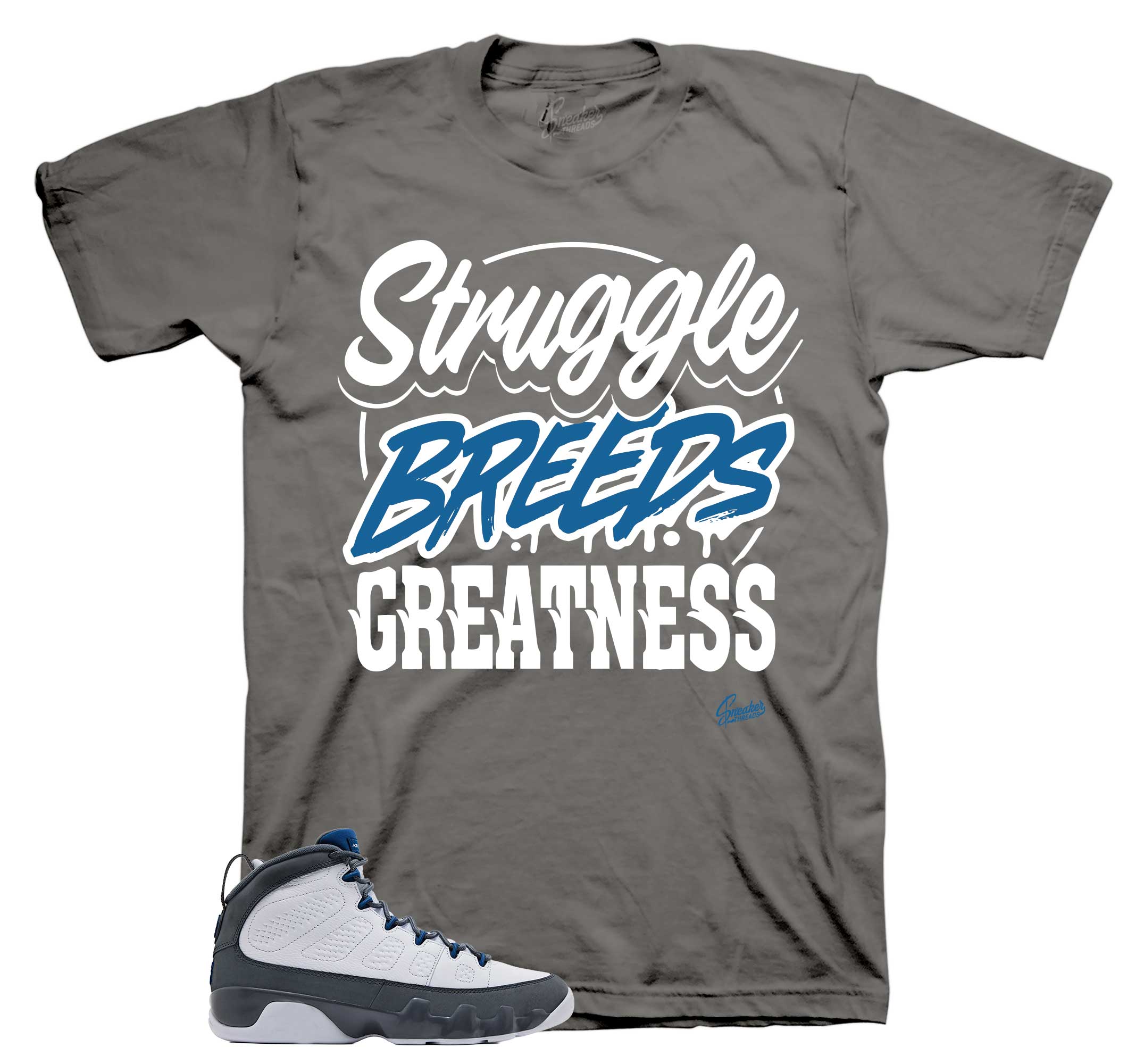 Jordan Retro 9 Flint Grey Tees & sneaker outfits | Struggle Breeds Shirt